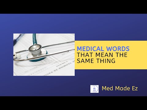 Medical Words That Mean The Same Thing