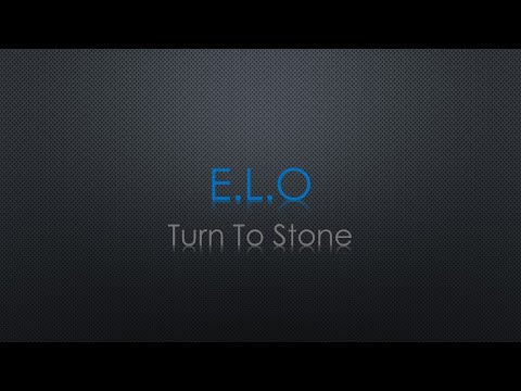 E.L.O Turn To Stone Lyrics