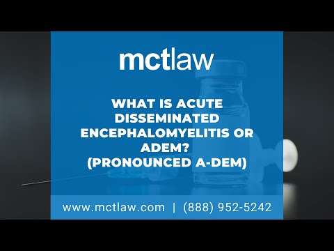 What is Acute Disseminated Encephalomyelitis or ADEM? Vaccine Injury Compensation Program.