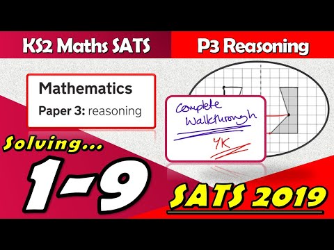 KS2 Maths SATS 2019 | Paper 3 Reasoning | Questions 1-9 Walkthrough (Year 6)