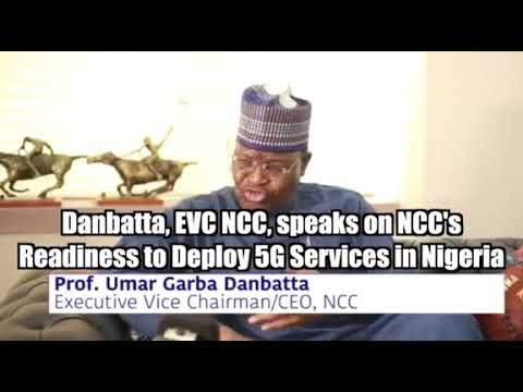 NCC's Readiness to Deploy 5G Services in Nigeria