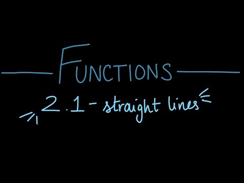 Unit 2.1 - Functions - Straight Lines