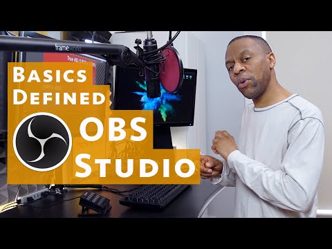 OBS Studio Beginners Guide: Basics Defined