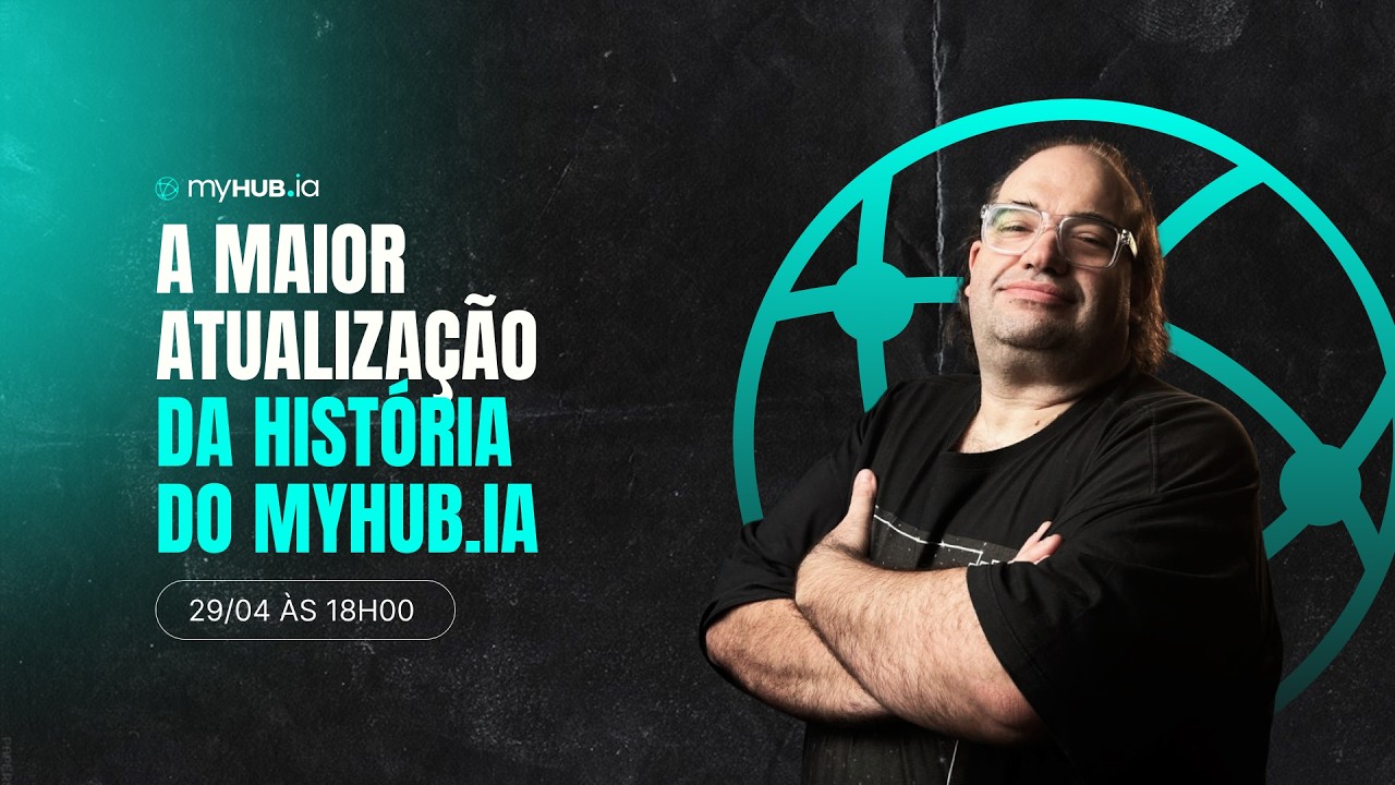 LIVE: A MAIOR ATUALIZAÇÃO DA HISTÓRIA DO MYHUB.IA