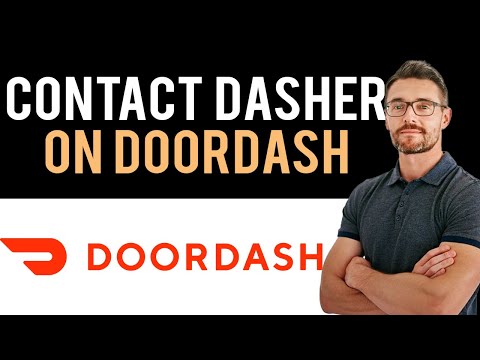 ✅ How to Contact Dasher on Doordash (Full Guide)