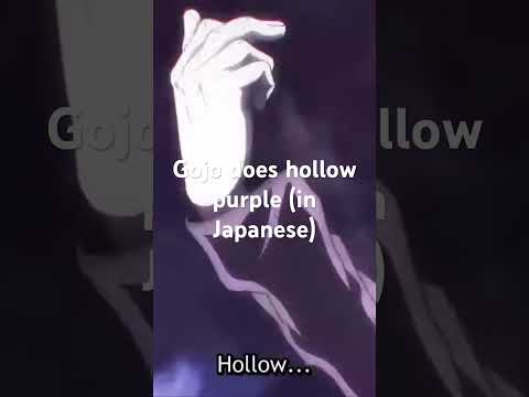 Gojo does hollow purple in Japanese 