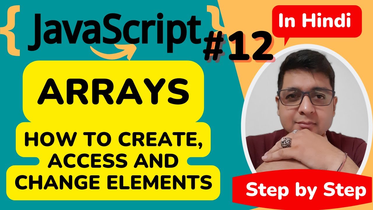 JavaScript Arrays Tutorial || JavaScript Tutorial Step by step in Hindi #12