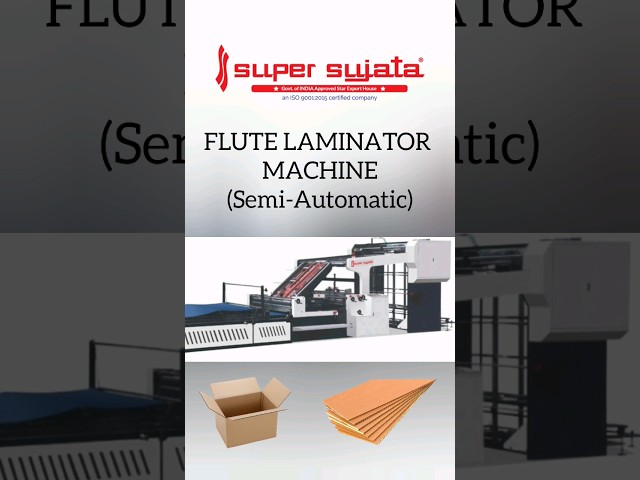 Flute Laminator Machine - Super Sujata Semi Automatic Flute Laminator ...