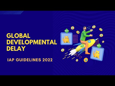 Global Developmental Delay-IAP Guidelines 2022