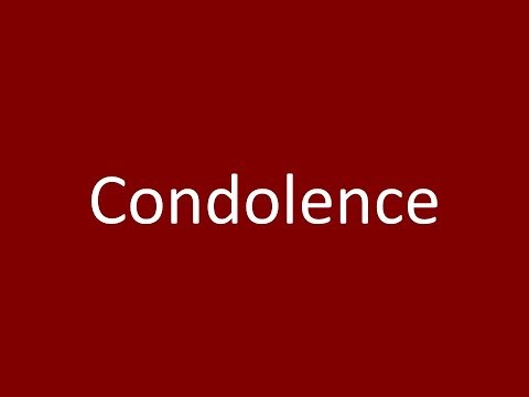 Condolence