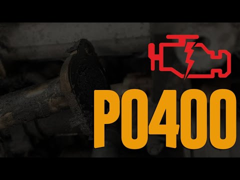 OBD-II Code P0400: Meaning, Symptoms, Causes, How to Fix?