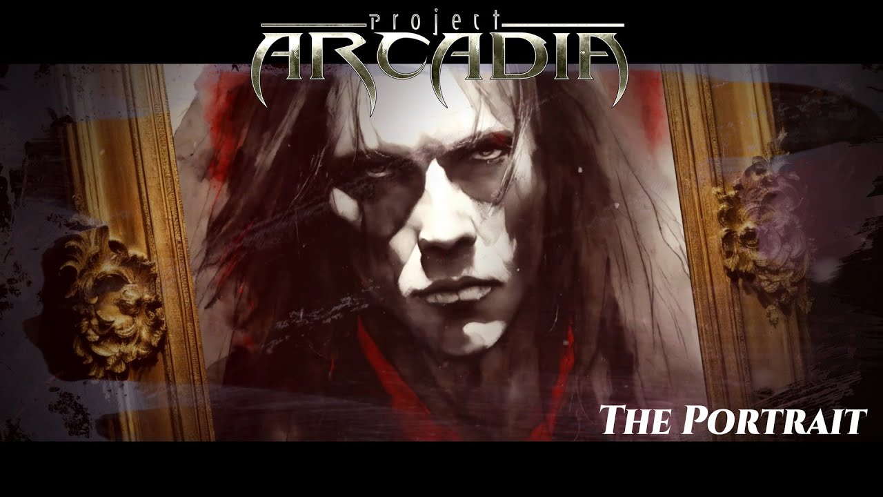 PROJECT ARCADIA - The Portrait (Official Lyric Video)