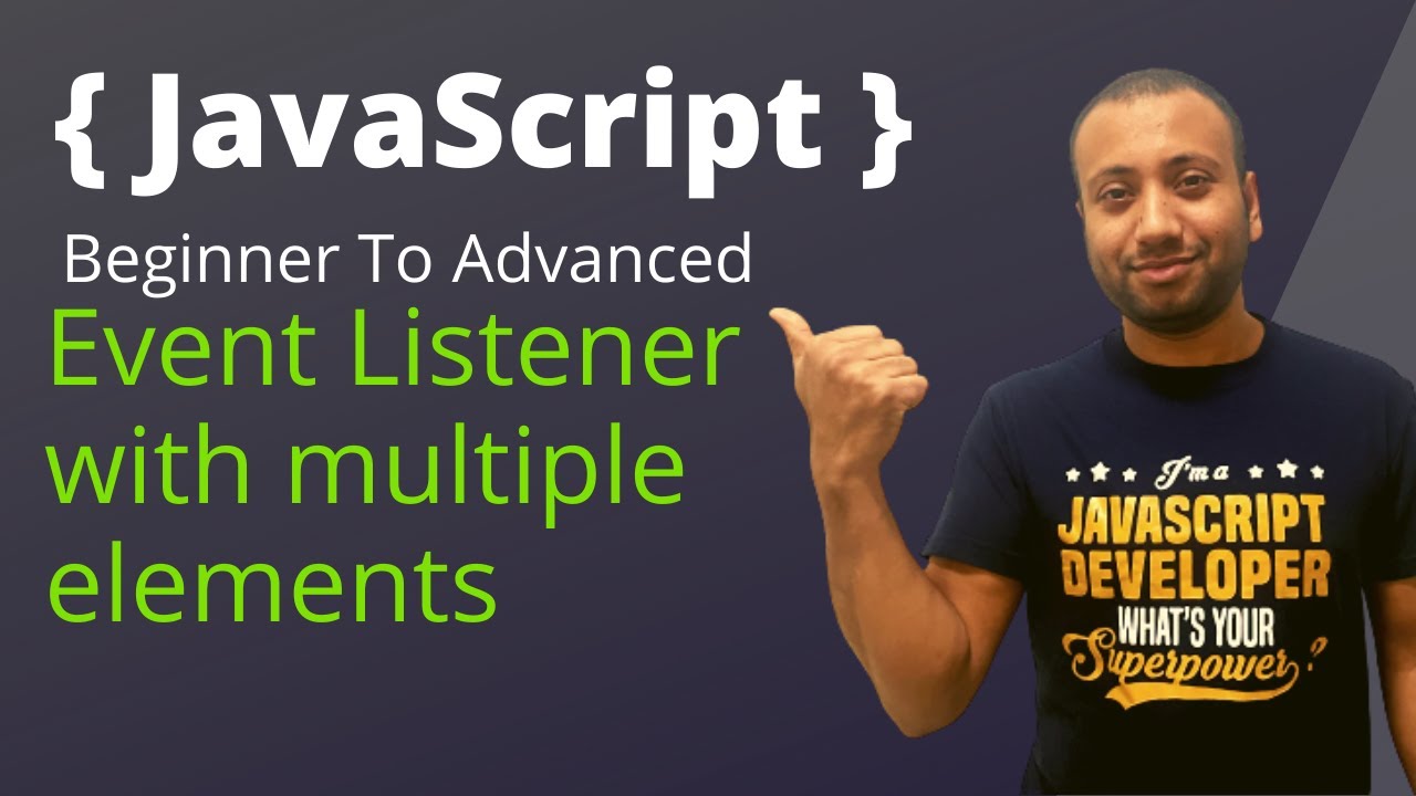 javascript bangla tutorial 56 : DOM | Event Listeners with multiple elements