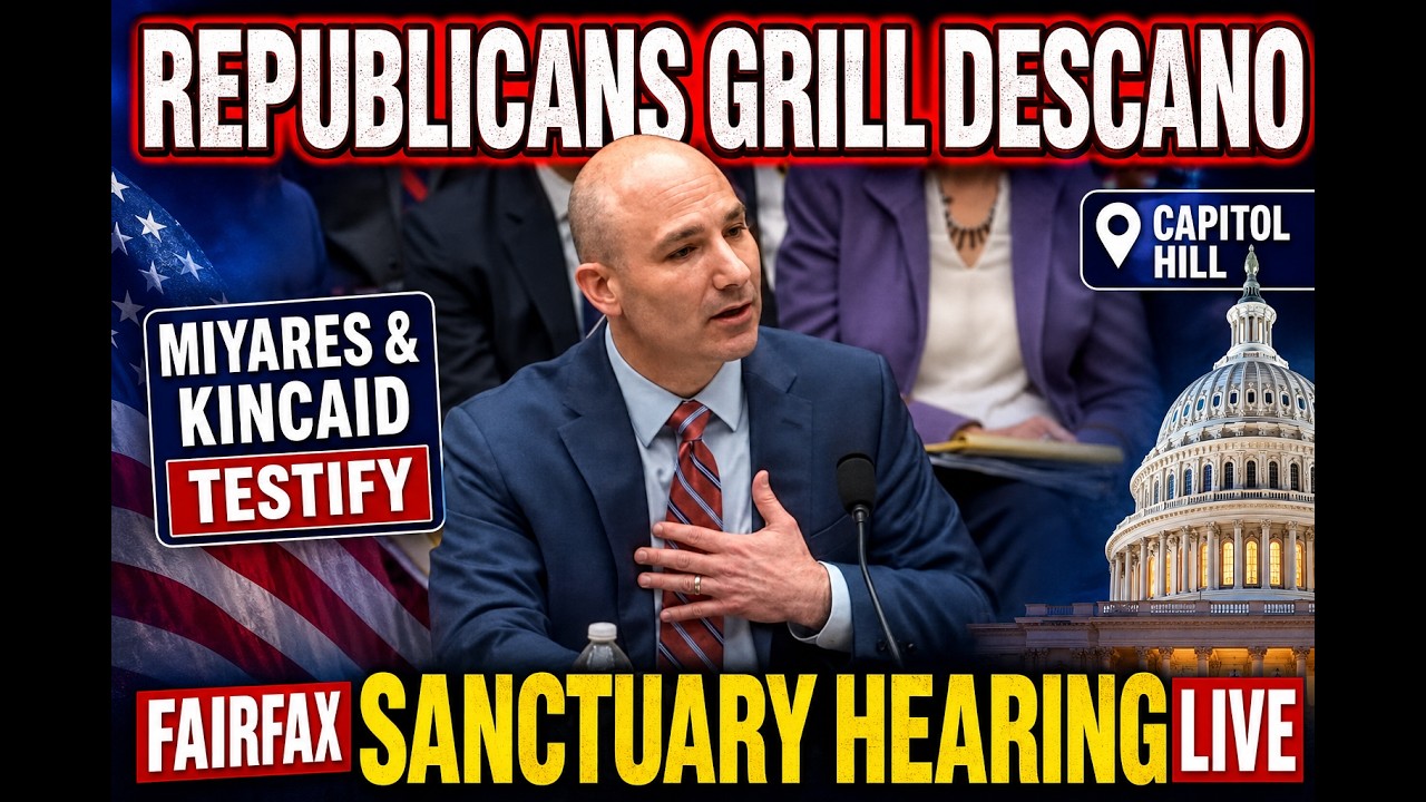 Republicans GRILL Fairfax Prosecutor Steve Descano Over Sanctuary Policies – LIVE Hearing