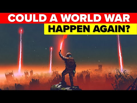 Are We On The Way To Another World War? – TheEnlightenedMind622