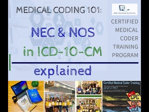 Medical Coding 101 : The NEC & NOS codes in ICD-10-CM