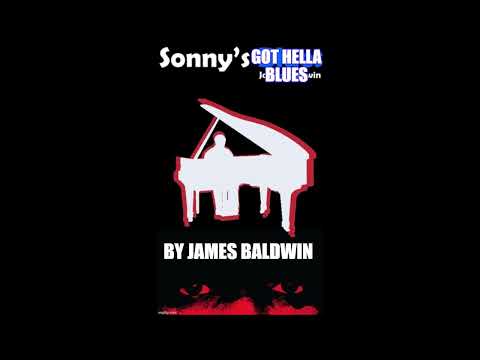 Understanding "Sonny's Blues" by James Baldwin Analysis: Story Themes