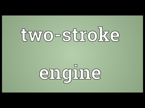 Two-stroke engine Meaning