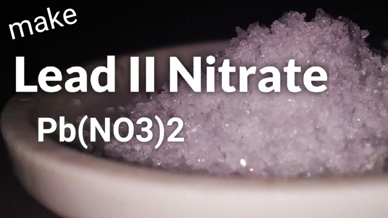 Lead II Nitrate : Preparation and Properties