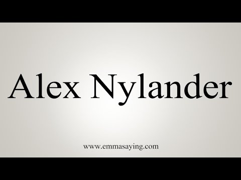 How To Pronounce Alex Nylander