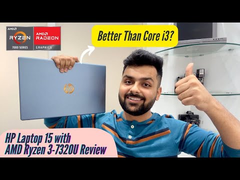 HP Laptop 15 with AMD Ryzen 3-7320U Review: Budget Laptop With Good Performance?