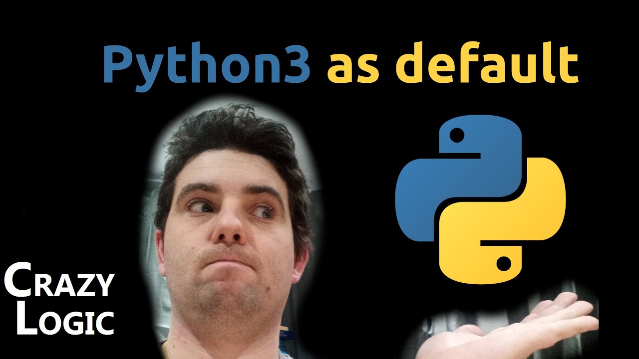 #51 - Installing python3 on Ubuntu and making python3 default
