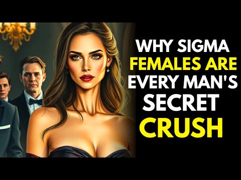 8 Signs Sigma Female is Every Man's Secret Crush