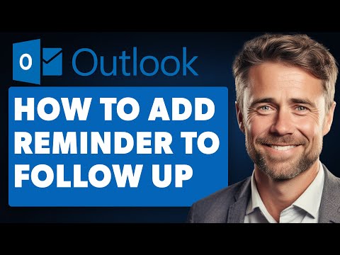 How to Add Reminder to Follow Up on the Sent Email Message on Microsoft Outlook (Full 2024 Guide)