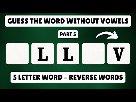 Guess the 5 Letter Word from Reverse Without Vowels | Part 5 | Puzzle Game Sunita