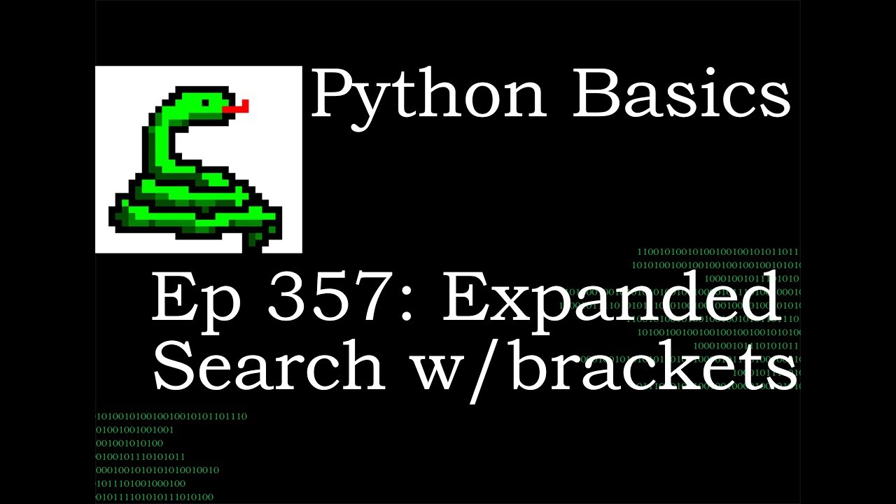 Python Basics Expanded Search with Brackets