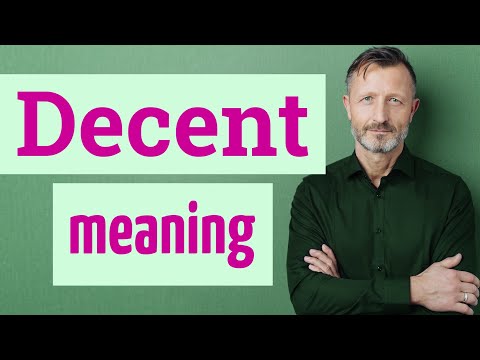 Decent | Meaning of decent 📖 📖 📖 📖 📖 📖