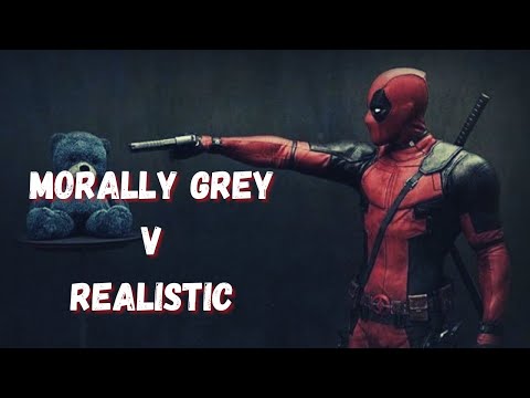Why Morally Grey Characters Are Not Realistic