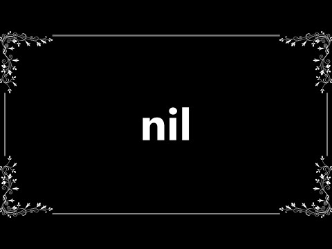 Nil - Meaning and How To Pronounce