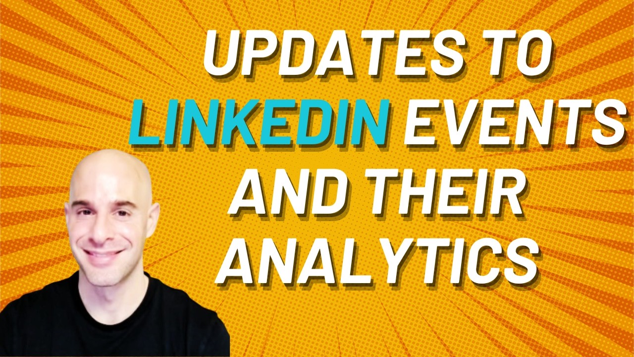 Updates To LinkedIn Events and Their Analytics
