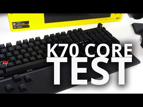 Corsair K70 Core DIE BESTE Gaming-Tastatur bis 100 EURO? - TEST