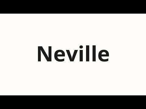 How to pronounce Neville