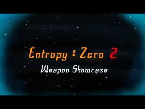 Steam Community :: Video :: Entropy: Zero 2 - Weapon Showcase
