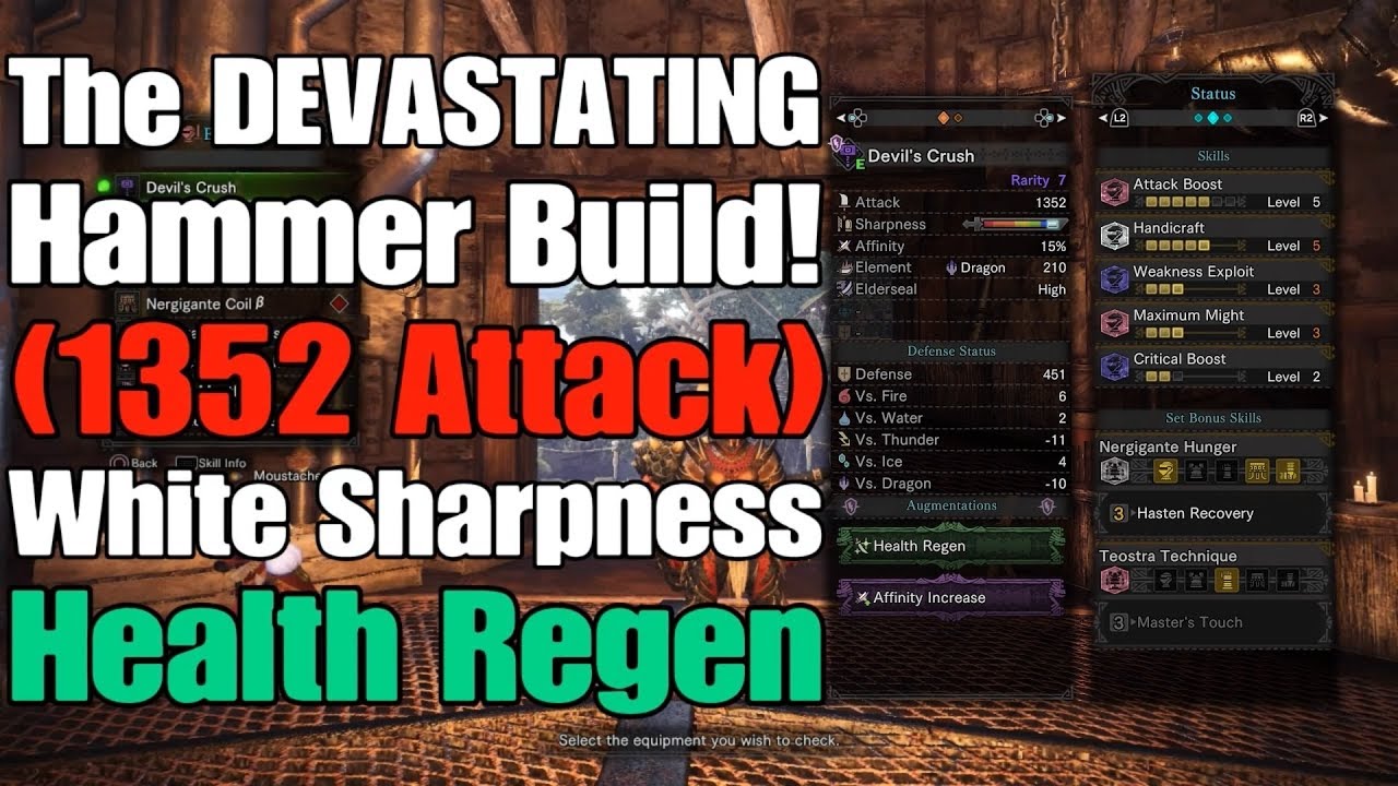MH World - The DEVASTATING Hammer Build (1352 Attack + White Sharpness + Health Regen!)