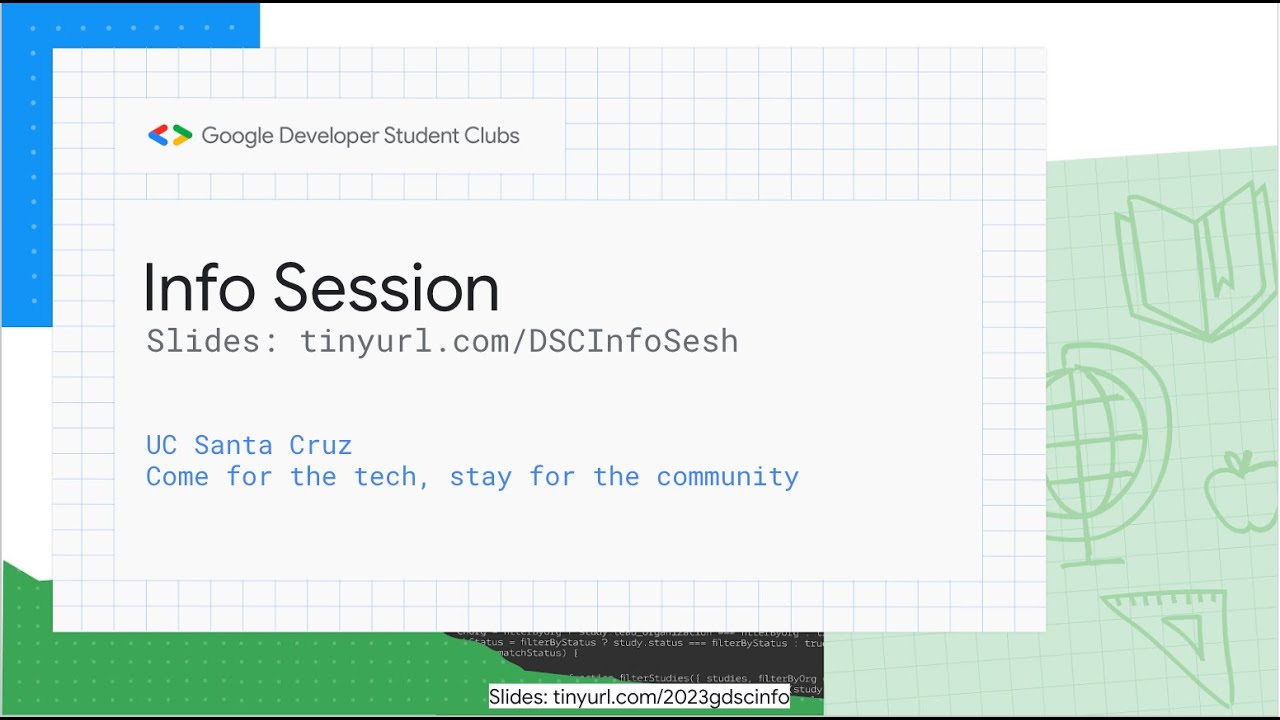 UCSC GDSC Info Session 2023-2024