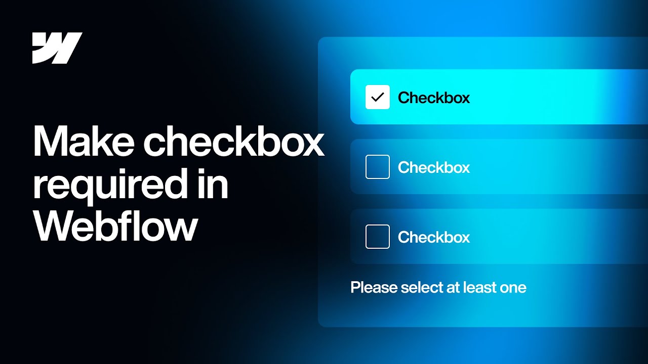 How to Make Checkboxes Required in Webflow (Properly)