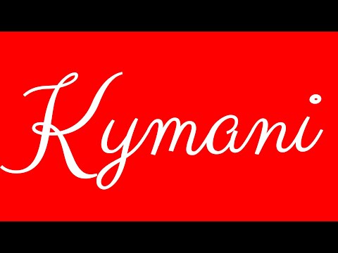 Learn how to Sign the Name Kymani Stylishly in Cursive Writing