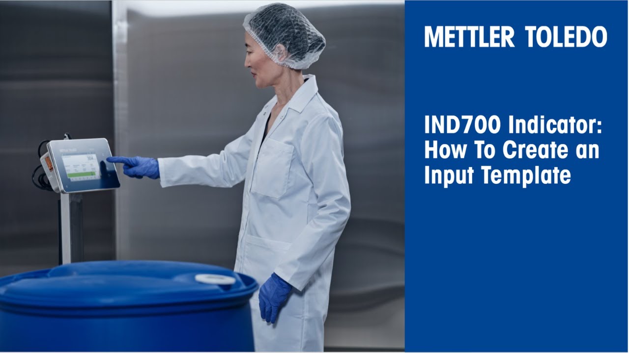IND700 Indicator: How to Create an Input Template