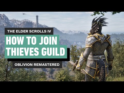 Oblivion Remastered - How to Join the Thieves Guild