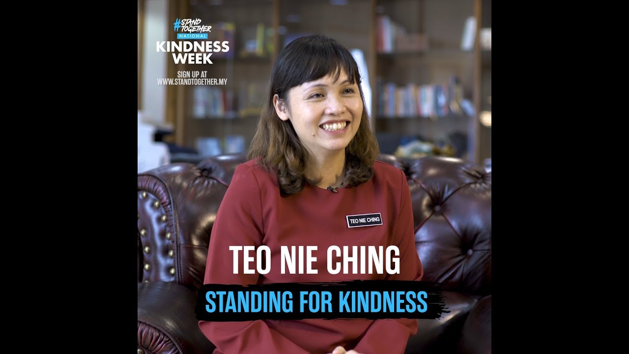 #StandingForKindness: Teo Nie Ching