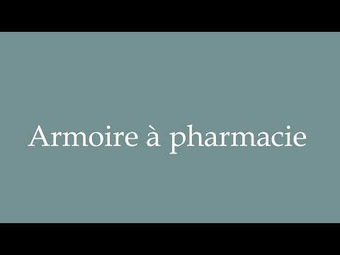 How to Pronounce ''Armoire à pharmacie'' (Medicine cabinet) Correctly in French