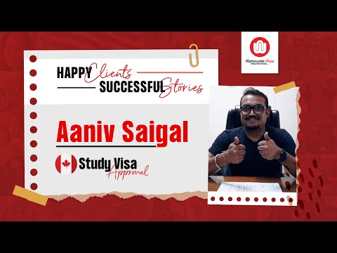 Canada Study Visa Reviews: Aaniv Saigal | Best Study Abroad Consultants