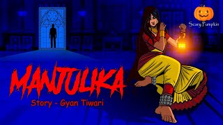 Manjulika | Bhool Bhulaiyaa 2 | Scary Pumpkin | Horror stories | Horror Cartoon | Animated Story