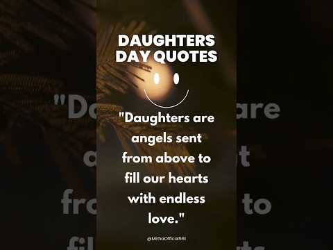 Daughters Quotes 2024: #Quotes, #Wishes, #Status, #Images from Mother, Father to Wish Your Daughter