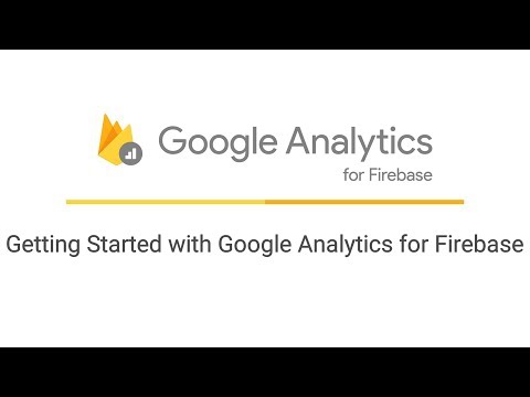 Getting started with Google Analytics for Firebase