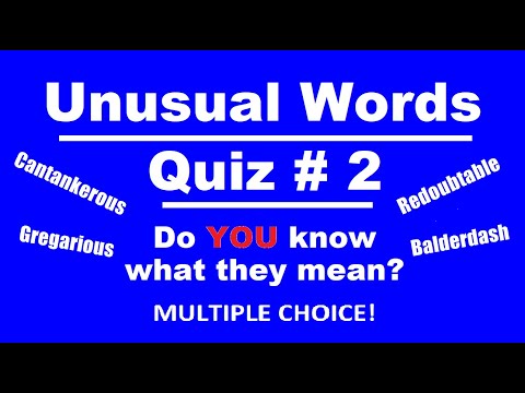 Unusual Words Quiz 2